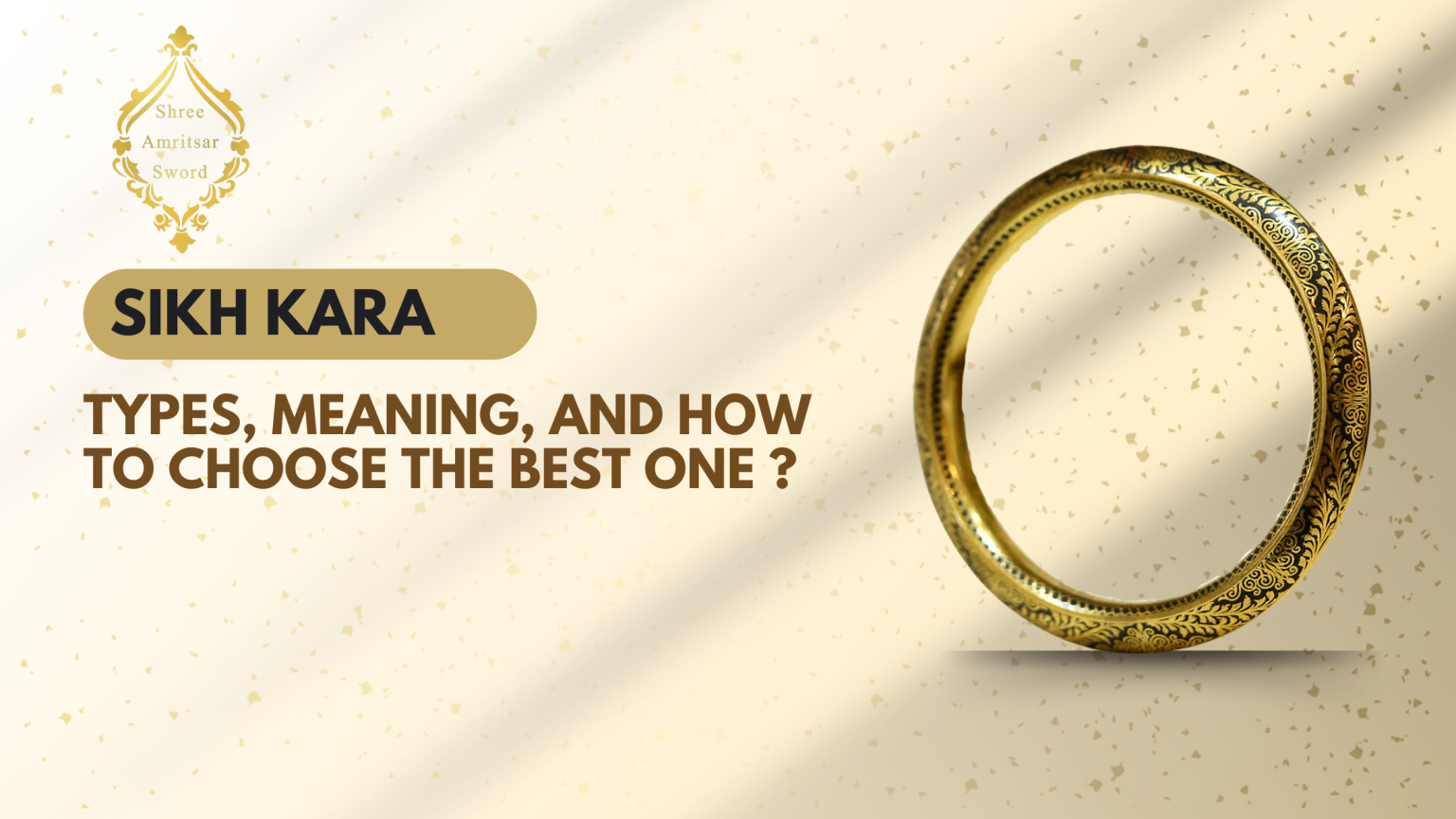 Sikh Kara: Types, Meaning, and How to Choose the Best One - Shree ...